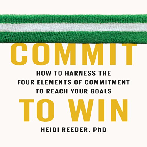 Amazon.com: Commit to Win: How to Harness the Four Elements of ...