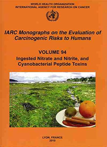 IARC Monographs on the Evaluation of Carcinogenic Risks to Humans ...