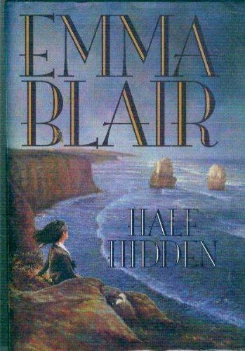 Half Hidden: Emma Blair: 9780316880275: Amazon.com: Books