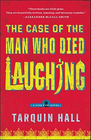 The Case of the Love Commandos: From the Files of Vish Puri, India's ...