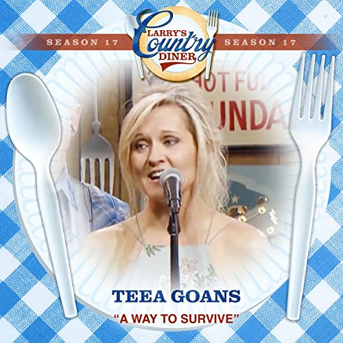 Play A Way To Survive (Larry's Country Diner Season 17) by Teea Goans ...