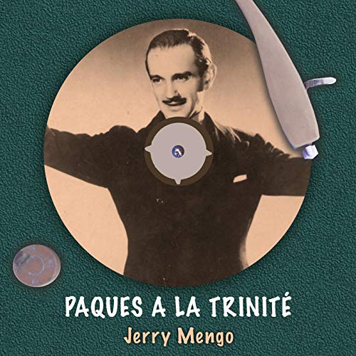 Play Paques a la Trinité by Jerry Mengo on Amazon Music