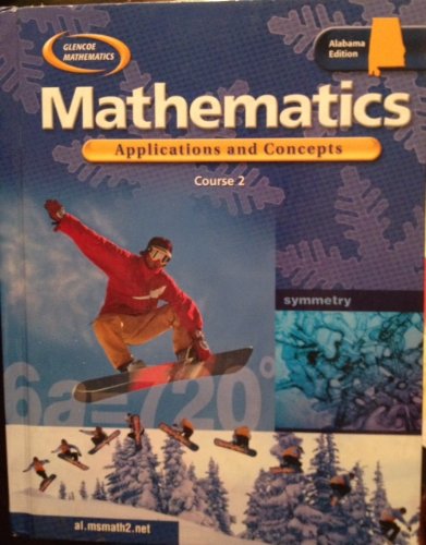 Glencoe Mathematics: Applications and Concepts Course 2 [Alabama Edition]: Rhonda J. Molix ...