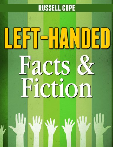 Left-Handed Facts & Fiction (Being Left-Handed Book 2) eBook : Cope ...