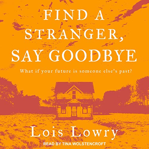 Amazon.com: Find a Stranger, Say Goodbye (Audible Audio Edition): Lois ...