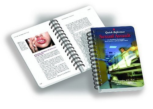 Sexual Assault: Quick Reference for Healthcare, Social Services and Law ...