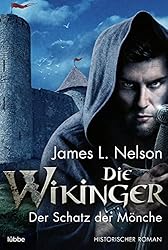 Die Wikinger - Der Verrat von Glendalough: Historischer Roman (Nordmann-Saga 4) eBook : Nelson ...