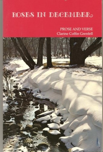 Roses in December: Grenfell, Clarine Coffin: Amazon.com: Books