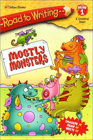 Amazon.com: Mostly Monsters (Road to Writing): 9780307454096: Richards ...