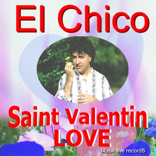 Amazon.com: Saint Valentin Love by El Chico : El Chico: Digital Music