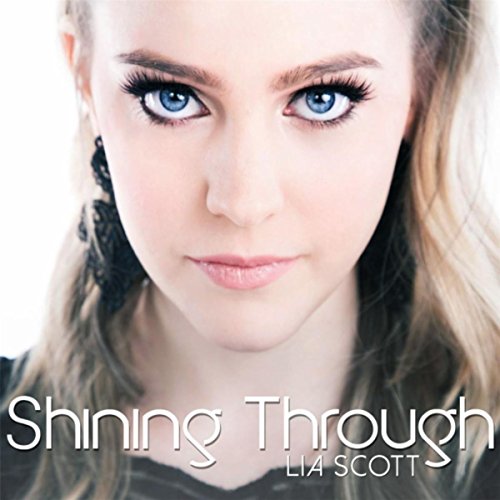 Play Shining Through by Lia Scott on Amazon Music