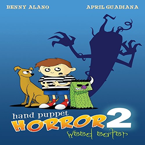 Amazon.com: Hand Puppet Horror 2: Weed Eater (Audible Audio Edition ...