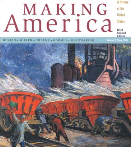 Amazon.com: Making America: A History of the United States Since 1865 ...