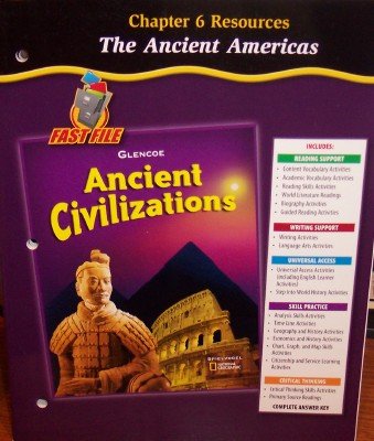 Chapter 6 Resources: The Ancient Americas: Glencoe/McGraw-Hill ...