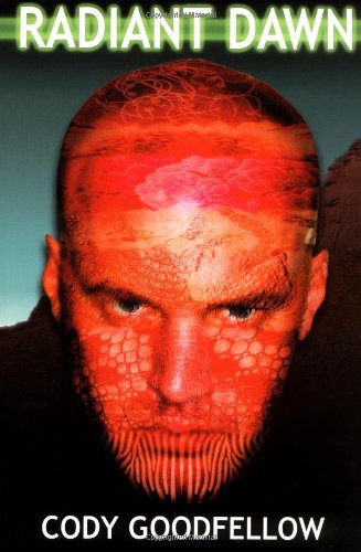 Radiant Dawn: Goodfellow, Cody: 9780970400000: Amazon.com: Books