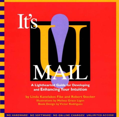 It's U-Mail!: Fike, Linda Kanelakos, Stecker, Robert: 9781885373205 ...