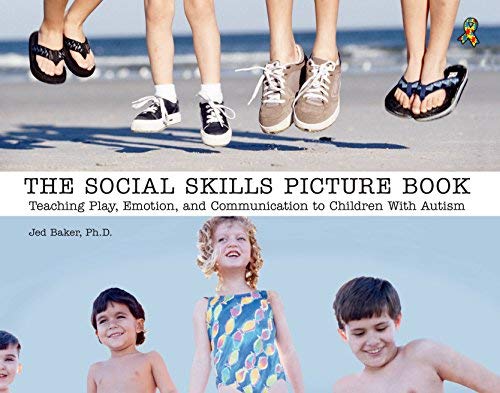 The Social Skills Picture Book Teaching play, emotion, & communication ...