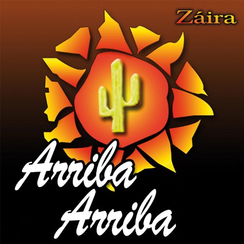 Amazon.com: Arriba Arriba : Záira: Digital Music