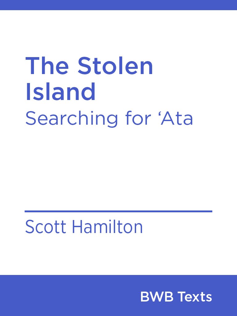 Amazon.com: The Stolen Island: Searching for 'Ata (BWB Texts Book 50 ...