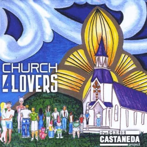 Chris Castaneda Project - Church 4 Lovers - Amazon.com Music