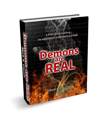 Demons Are ReaL: Mark Couch: 9781936937967: Amazon.com: Books