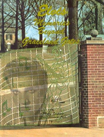 Elvis, Memories Beyond Graceland Gates: Amazon.co.uk: Jenkins, Mary ...