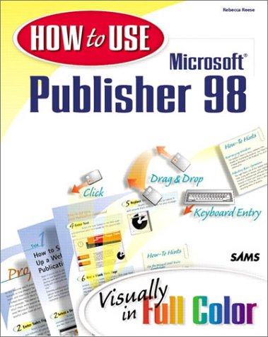 How to Use Microsoft Publisher 98 (How to Use Series): Amazon.co.uk ...