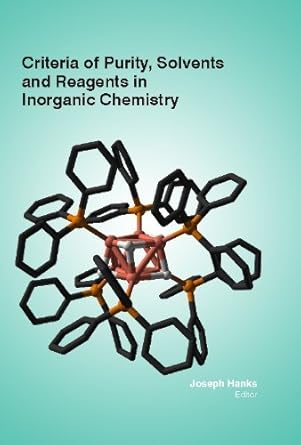 Criteria Of Purity, Solvents And Reagents In Inorganic Chemistry | Amazon.com.br