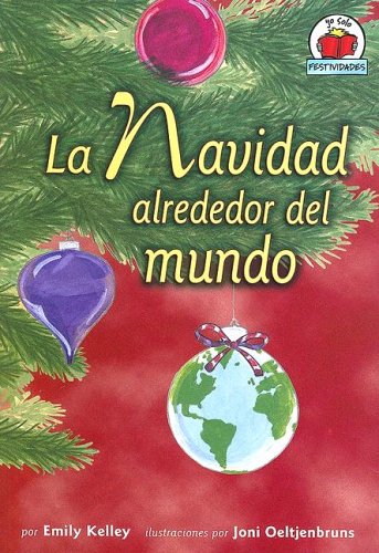 La Navidad Alrededor Del Mundo/Christmas Around The World (Spanish ...