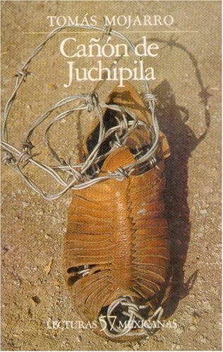 Cañón de Juchipila : Tomas Mojarro, Mojarro, Tomás: Amazon.com.mx: Libros
