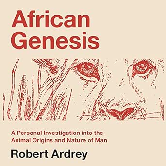 Amazon.co.jp: African Genesis: A Personal Investigation into the Animal ...