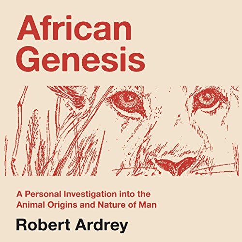 Amazon.com: African Genesis: A Personal Investigation into the Animal ...