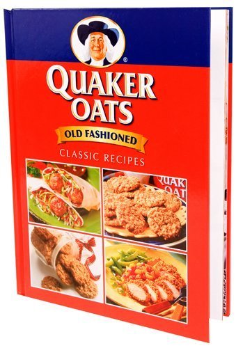 Quaker Oats Old Fashioned Classic Recipes: Editors of Publications ...