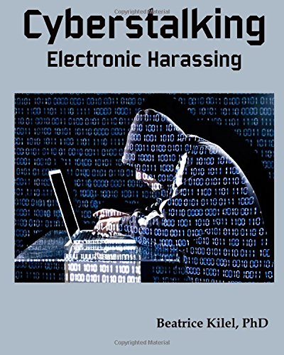 Cyberstalking: 9781940932163: Amazon.com: Books