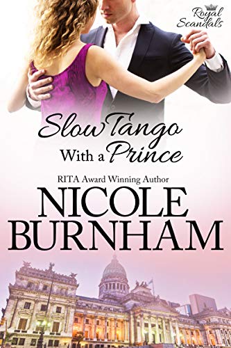 Slow Tango With a Prince (Royal Scandals Book 3) eBook : Burnham ...