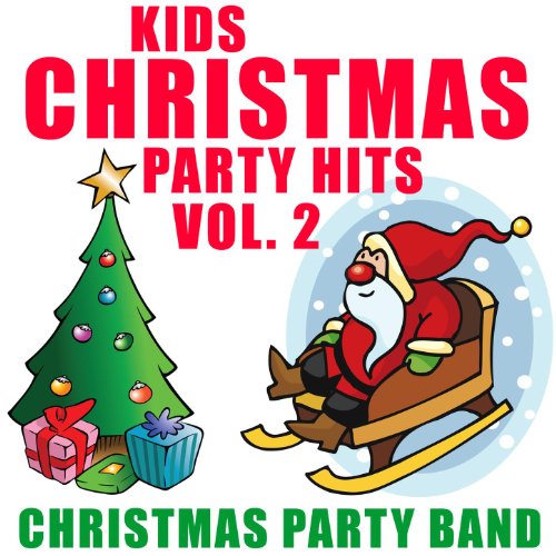 Play Kids Christmas Party Hits Vol. 2 by Christmas Party Band on Amazon ...