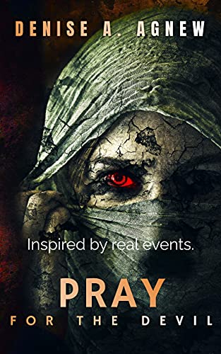 Pray For The Devil eBook : Agnew, Denise A.: Amazon.co.uk: Kindle Store