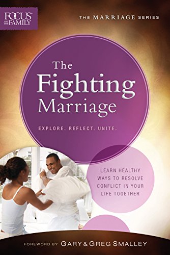 The Fighting Marriage (Focus on the Family Marriage Series) - Kindle ...
