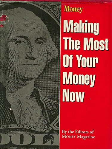 Making The Most Of Your Money Now -: Junius Ellis -: Amazon.com: Books