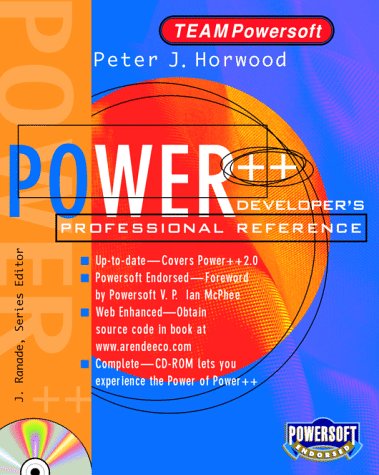 Power++ Developer's Professional Reference (Team Powersoft Series ...