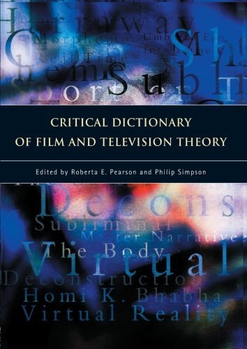 Critical Dictionary of Film and Television Theory (2014-04-04): unknown ...