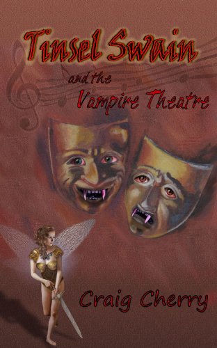 Amazon.com: Tinsel Swain and the Vampire Theatre eBook : Cherry, Craig ...
