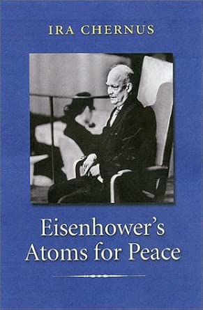 Eisenhower's Atoms for Peace (Library of Presidential Rhetoric ...