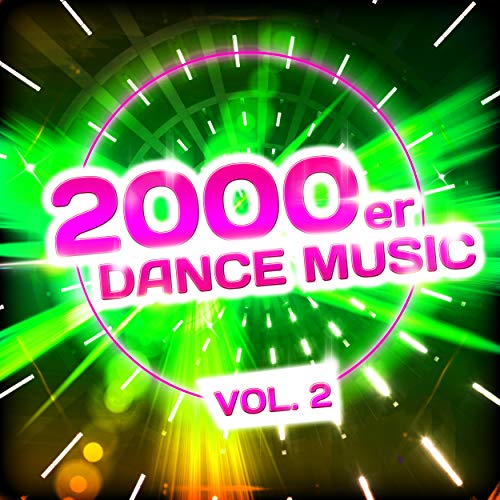 Amazon.com: 2000er Dance Music, Vol. 2 : VARIOUS ARTISTS: Digital Music
