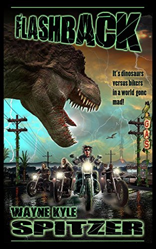 Amazon.com: Flashback (The Flashback Saga Book 1) eBook : Spitzer, Wayne Kyle: Kindle Store