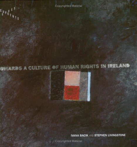 Human Rights in Ireland: From Black-Spot to Role Model? (Cross Currents ...