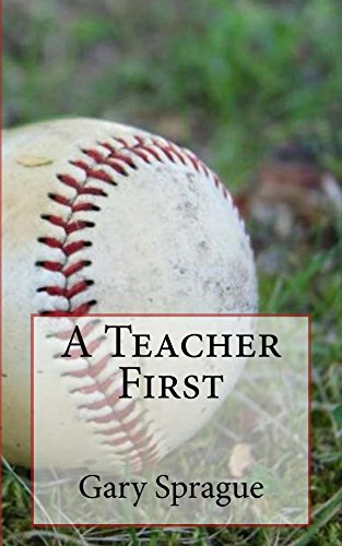 A Teacher First eBook : Sprague, Gary: Amazon.in: Kindle Store