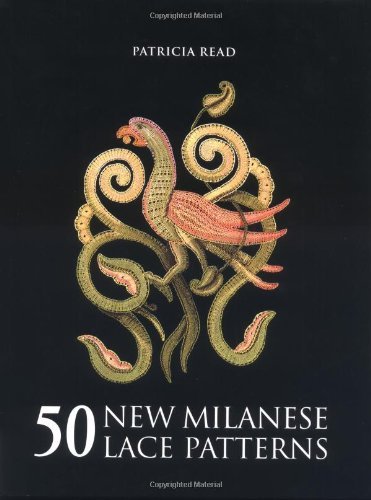 50 NEW MILANESE LACE PATTERNS: Amazon.co.uk: Read, Patricia ...