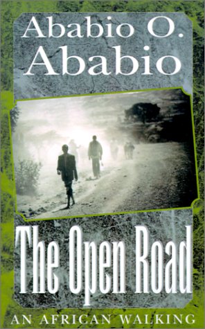 Open Road: Ababio, Ababio O.: 9781401024055: Amazon.com: Books