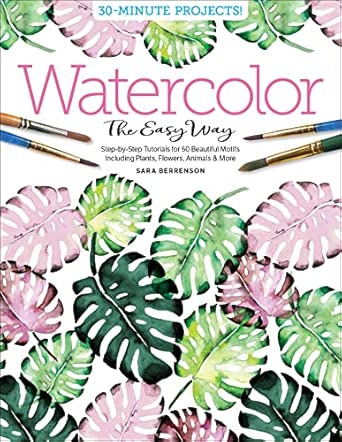 Buy WATERCOLOR THE EASY WAY Book Online at Low Prices in India ...